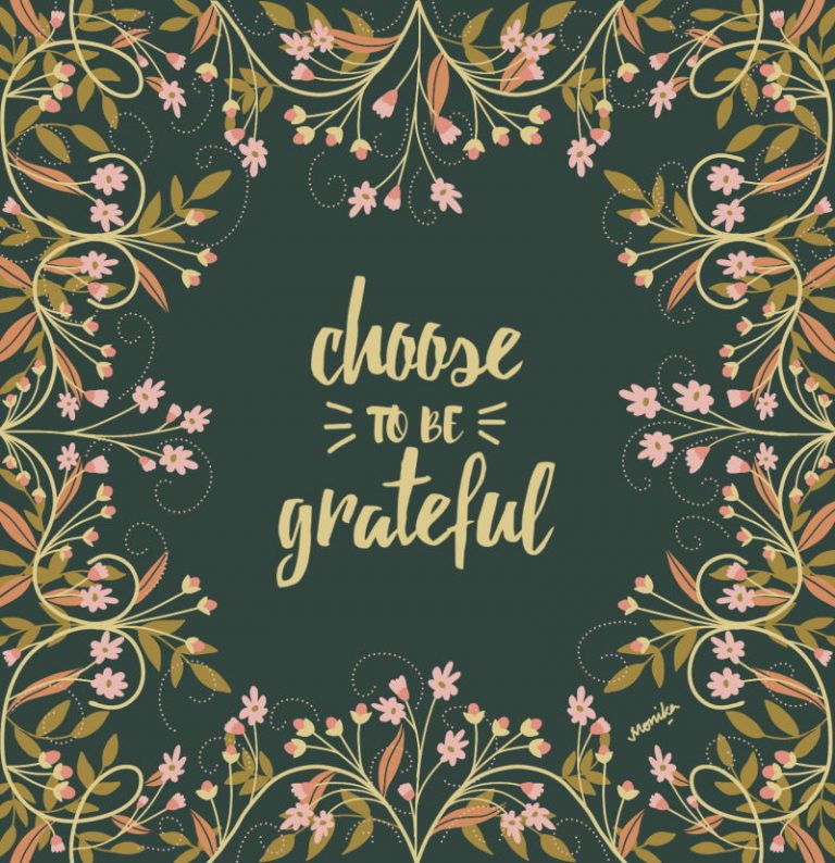 Choose To Be Grateful Poster with Floral Border - Monika Ratan